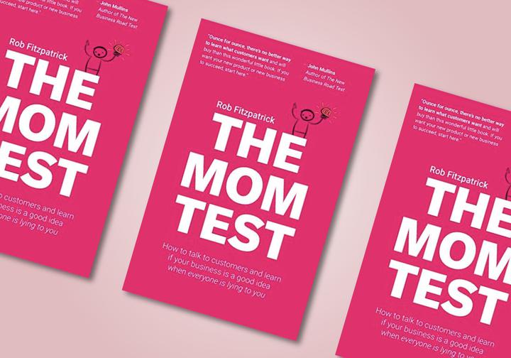The Mom Test - John Mathews